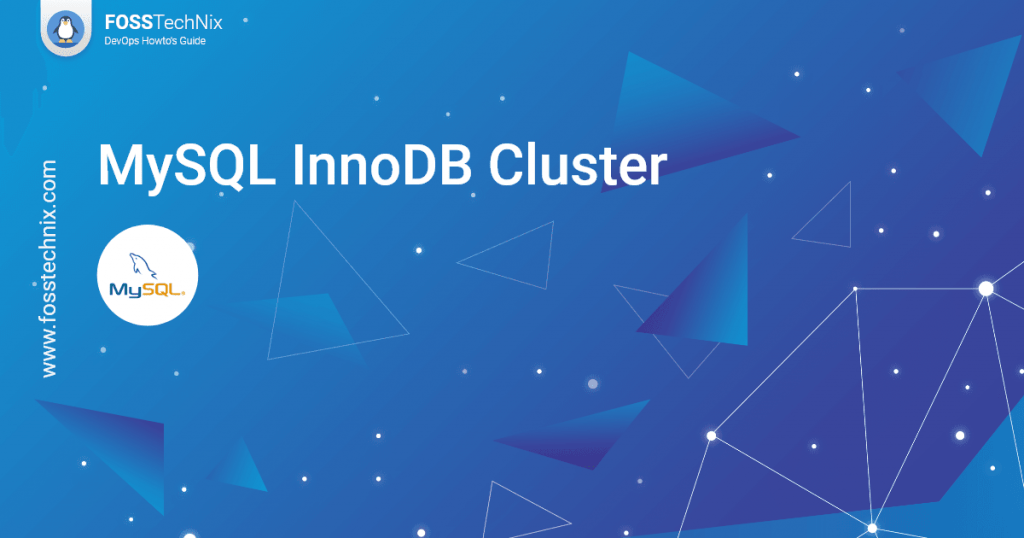 Mysql Innodb Cluster Setup Complete High Availability Solution For Mysql 80