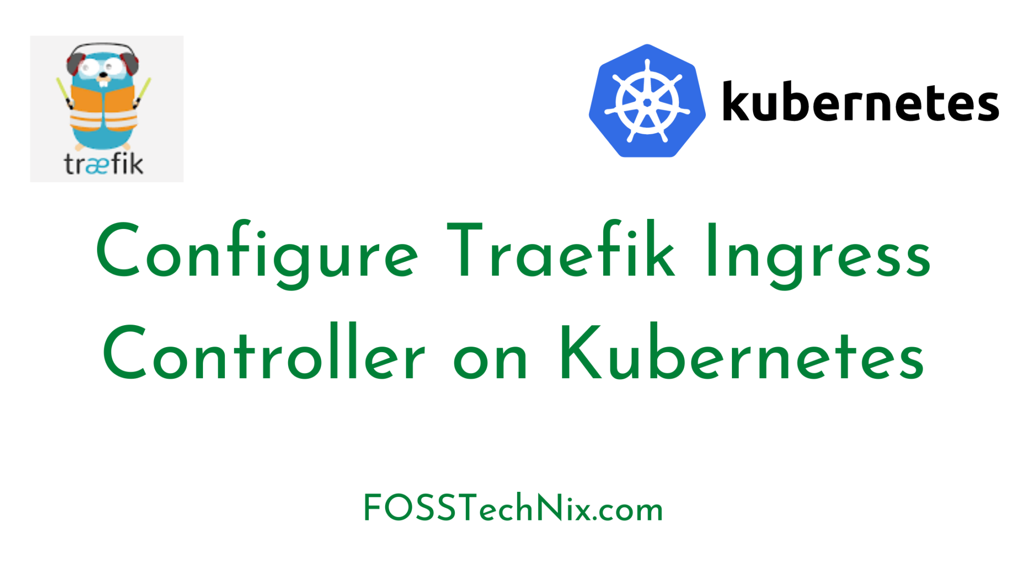 Kubernetes Archives - Page 4 of 5 - FOSS TechNix