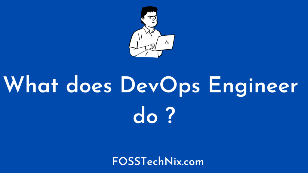 What does DevOps Engineer do