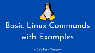 30 Basic Linux Commands with Examples
