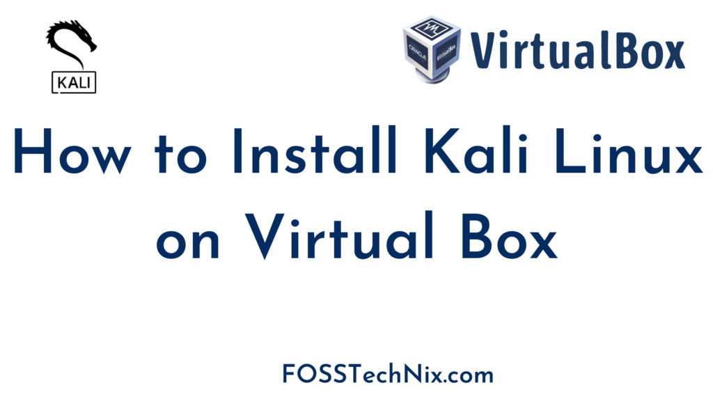 How to install kali linux on virtualbox - asrposcook
