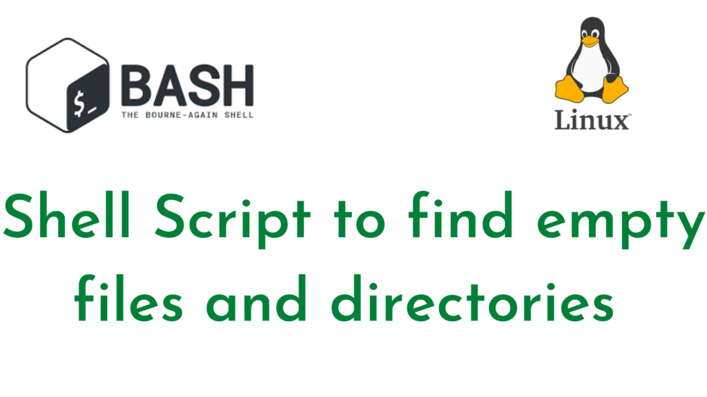 Shell Script To Find Empty Files And Directories